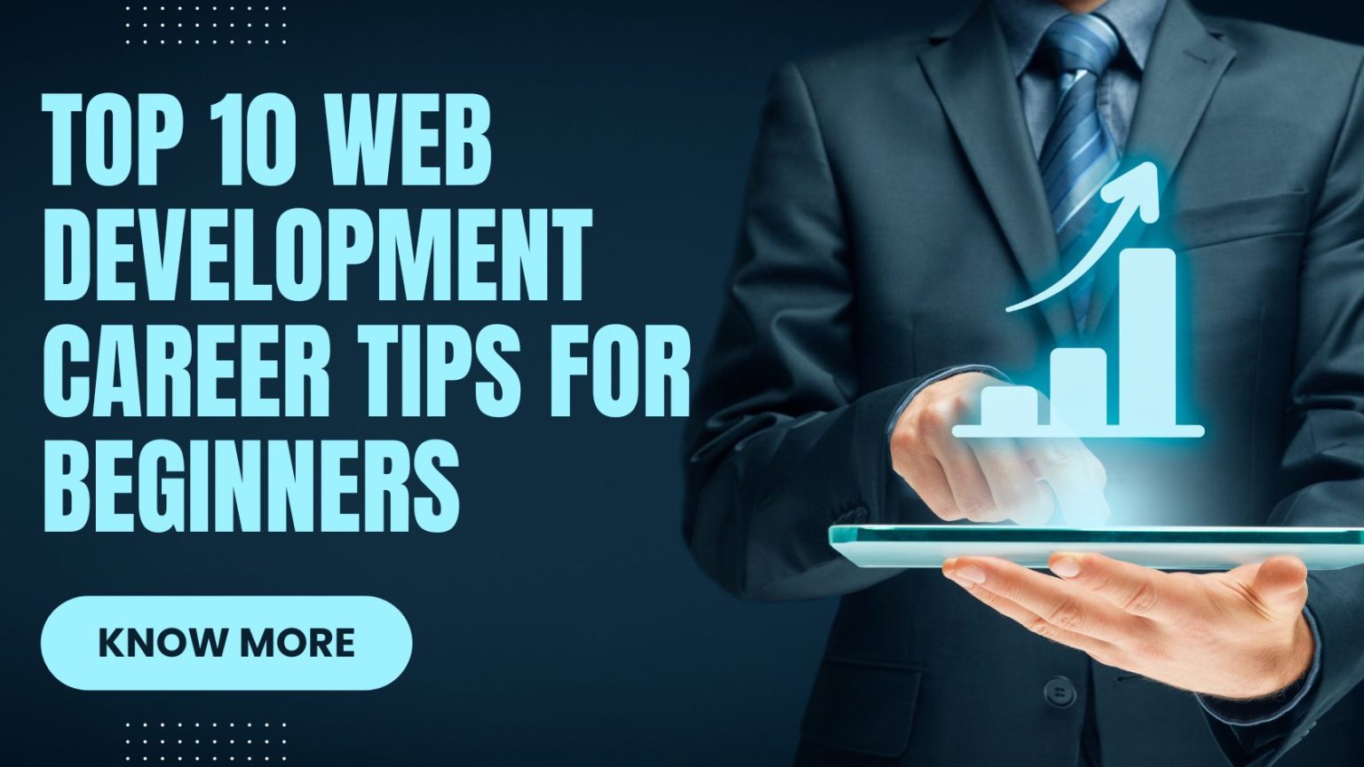 Top 10 Web development career tips and advice for beginners - InfoSky Solutions Blog
