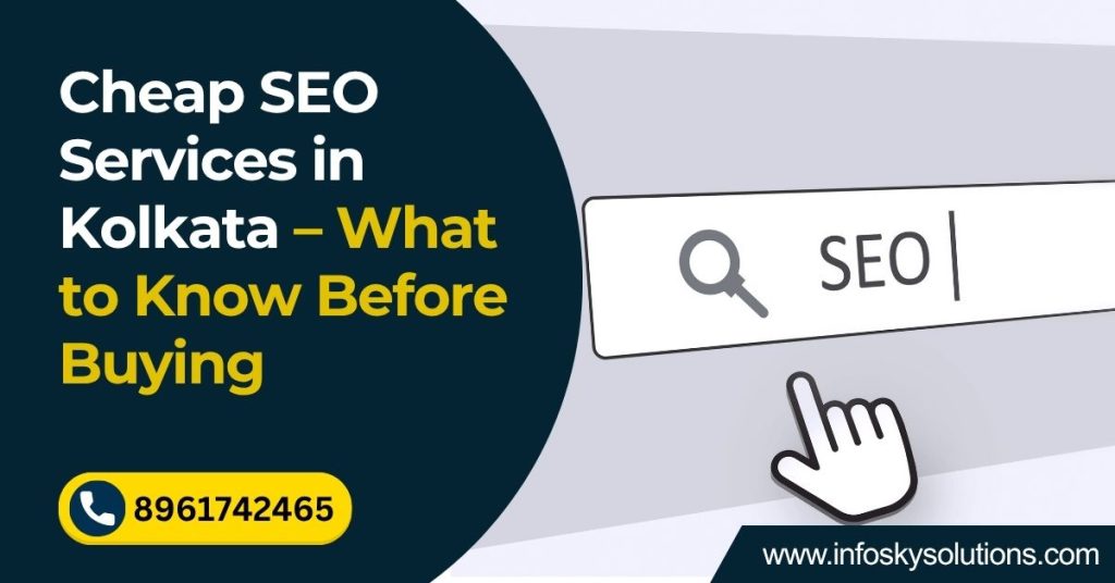 Cheap SEO Services in Kolkata – What to Know Before Buying - InfoSky ...
